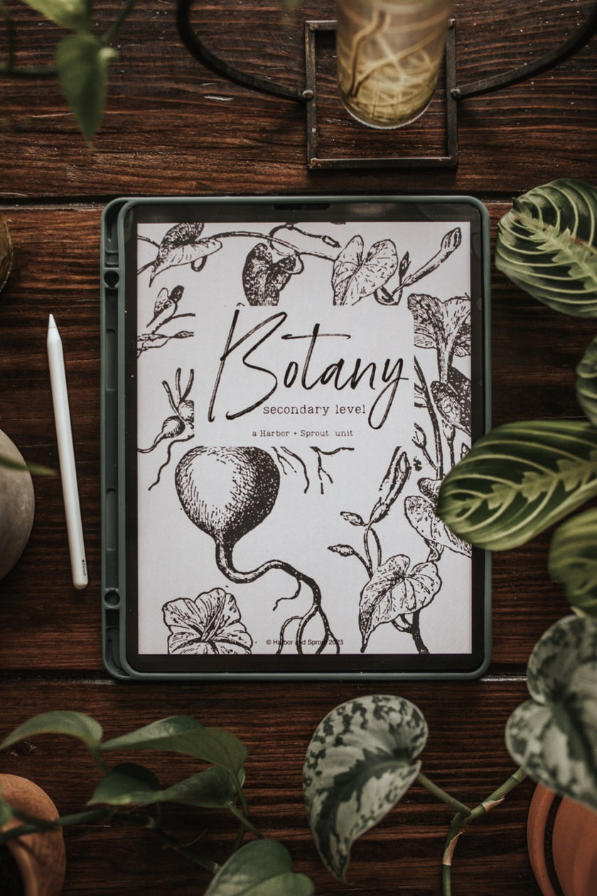 DIGITAL Botany Secondary Level Unit Study – Harbor and Sprout